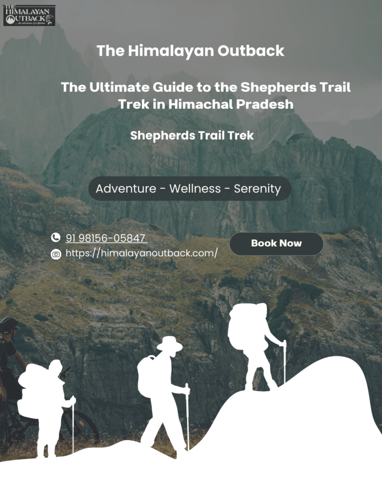A Guide to the Shepherds Trail Trek in Himachal Pradesh - Himalayan OutBack